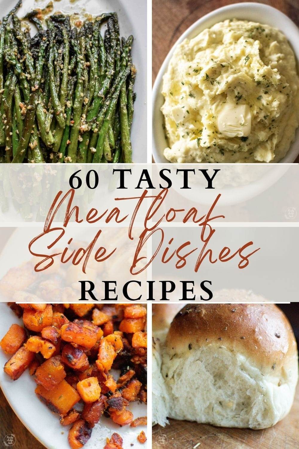 60 Tasty Meatloaf Dinner Side Dishes to Serve - Rocky Hedge Farm